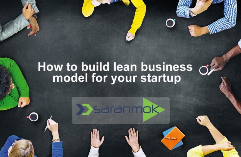 How to build lean business model for your startup
